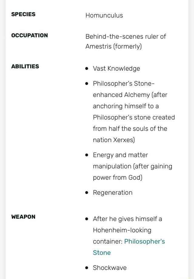 SPECIES OCCUPATION ABILITIES WEAPON Homunculus Behind-the-scenes ruler ...