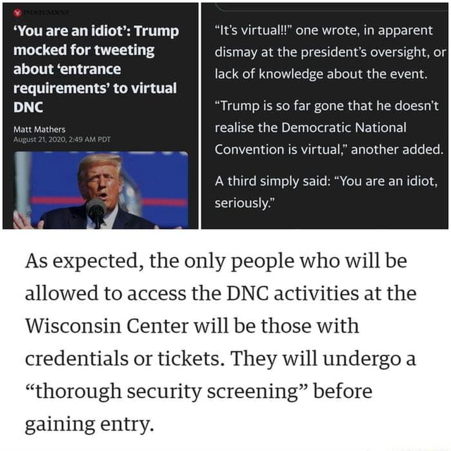 'You are an idiot': Trump mocked for tweeting about 'entrance ...