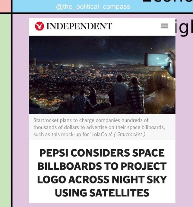 PEPSI CONSIDERS SPACE BILLBOARDS TO PROJECT LOGO ACROSS NIGHT SKY USING ...