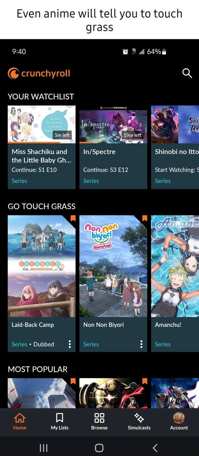 Even anime will tell you to touch grass crunchyroll Q YOUR WATCHLIST In ...