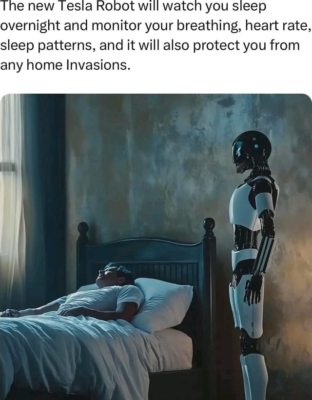 The new Tesla Robot will watch you sleep overnight and monitor your ...
