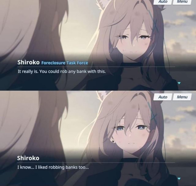 Shiroko Foreclosure Task Force Menu Menu It really is. You could rob ...