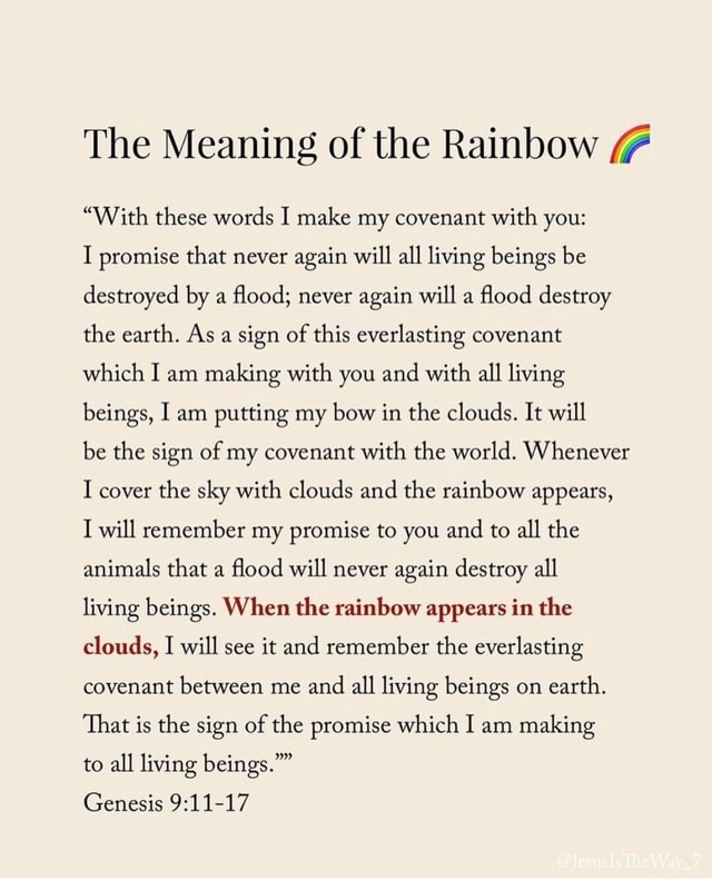 The Meaning of the Rainbow "With these words I make my covenant with ...