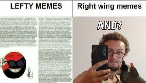 LEFTY MEMES Right wing memes AND? - iFunny