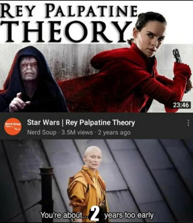 Rey Palpatine Theory A Star Wars I Rey Palpatine Theory Nerd Soup 3 5m
