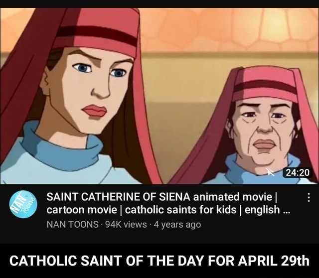 SAINT CATHERINE OF SIENA animated movie I cartoon movie I catholic ...