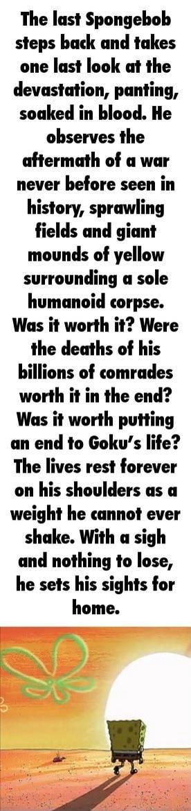 The last Spongebob steps back and takes one last look at the ...