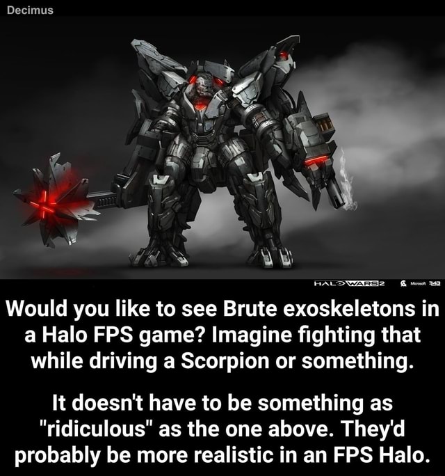 HALE} WAREZ E. m & Would you like to see Brute exoskeletons in a Halo ...