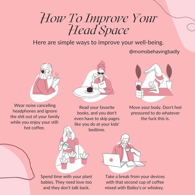 How To Improve Your Head Space Here are simple ways to improve your ...