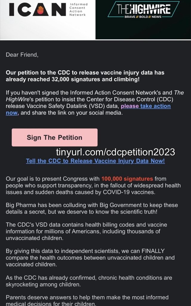 Informed THIGH BRAVE BOLD NEWS Dear Friend, Our petition to the CDC to ...