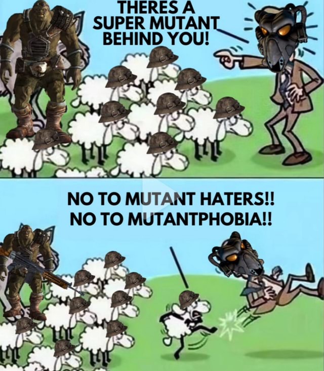 BEHIND YOU! ~ NO TO MUTANT HATERS!! NO TO MUTANTPHOBIA!! - iFunny