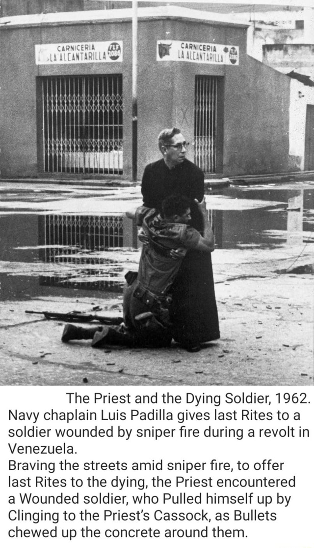CARNICERIA LA ALCANTARILLA The Priest and the Dying Soldier, 1962. Navy ...