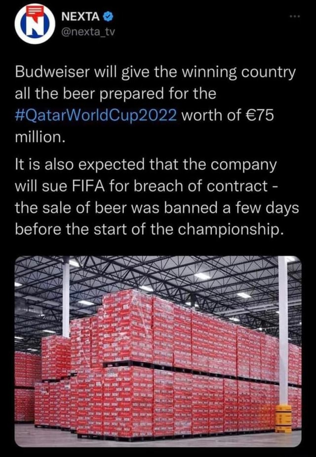 Budweiser will give the winning country all the beer prepared for the #QatarWorldCup2022 worth ...