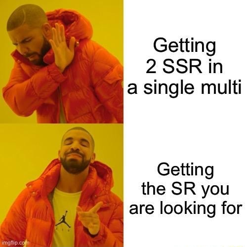 Getting 2 SSR in a single multi Getting the SR you are looking for - iFunny