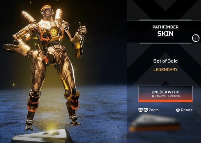 PATHFINDER SKIN Bot of Gold LEGENDARY UNLOCK WITH: Rotate - iFunny