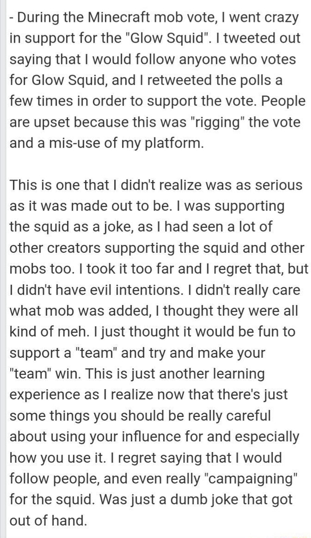 - During the Minecraft mob vote, I went crazy in support for the "Glow ...