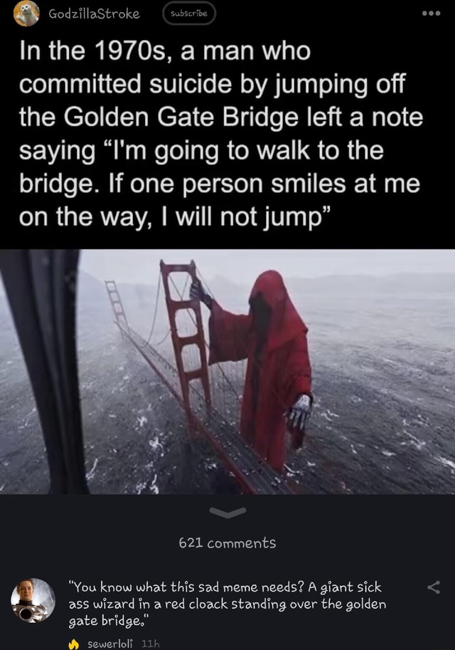 & GodzillaStroke subscribe In the 1970s, a man who committed suicide by ...