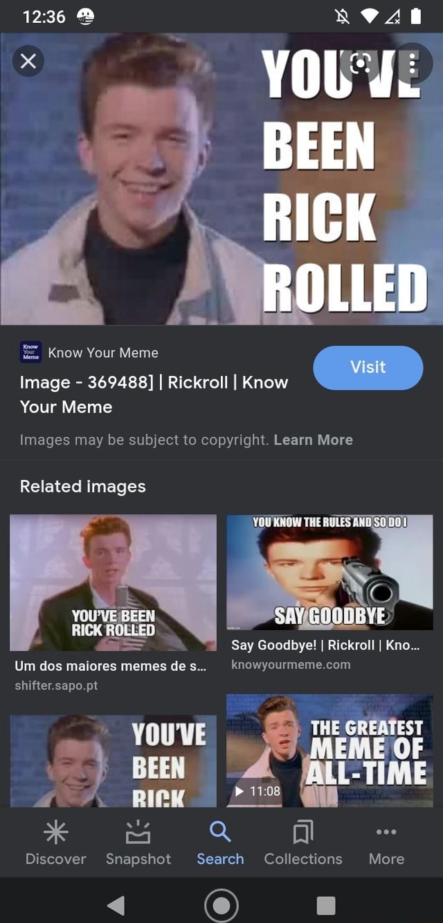 You D Been Rick Rolled Sit Know Your Meme Image 369488 I Rickroll I