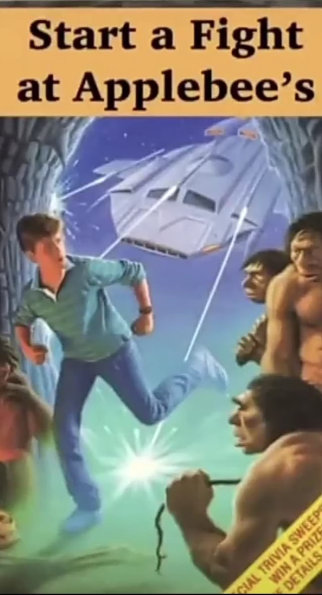 Start a Fight at Applebee's - iFunny