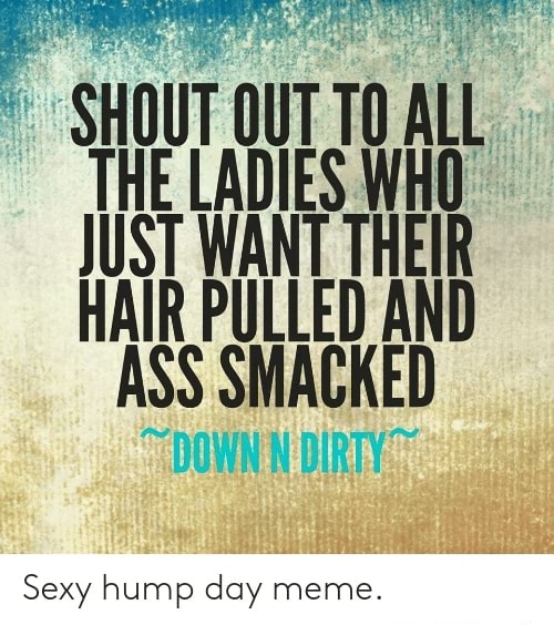 Sexy hump day meme. - America’s best pics and videos