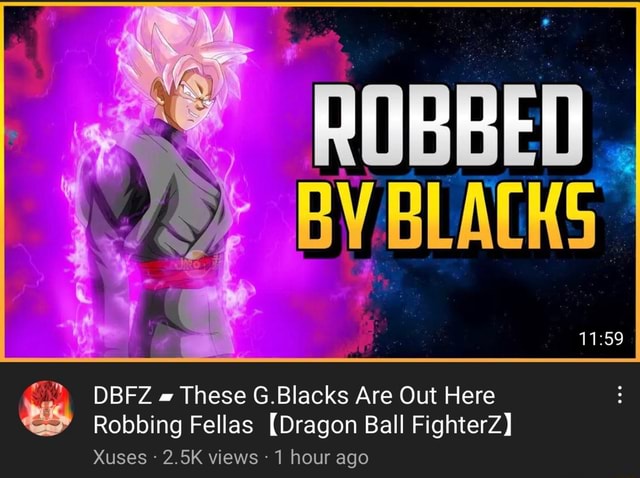 ROBBED . BY BLACKS DBFZ # These Blacks Are Out Here Robbing Fellas ...