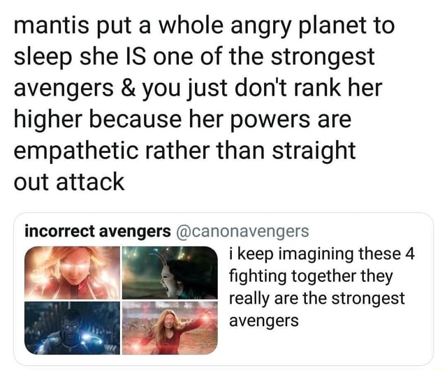Mantis put a whole angry planet to sleep she IS one of the strongest ...