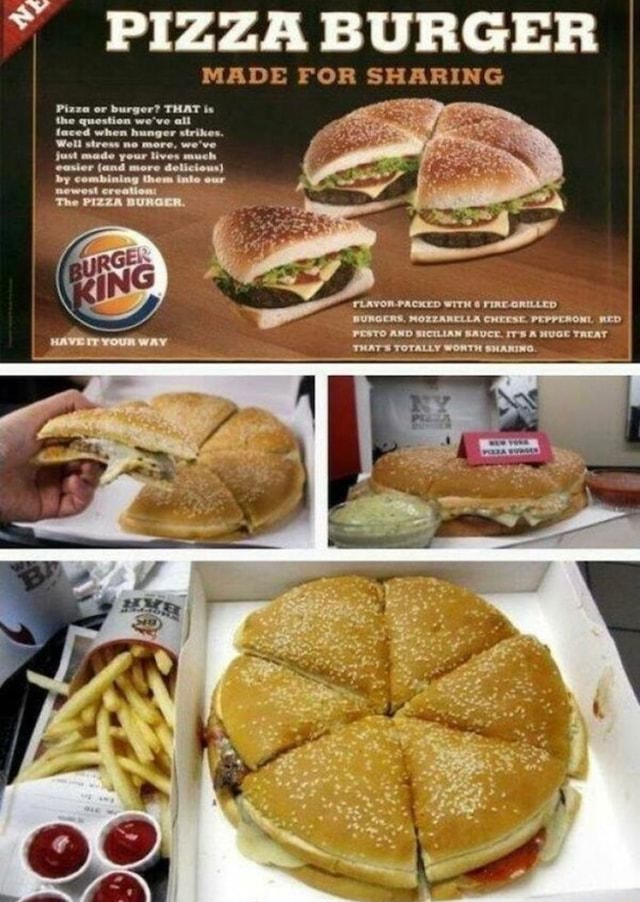 * PIZZA BURGER MADE FOR SHARING Piaza or burger? THAT is the question ...