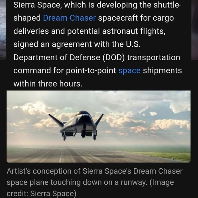 Sierra Space, which is developing the shuttle- shaped Dream Chaser ...