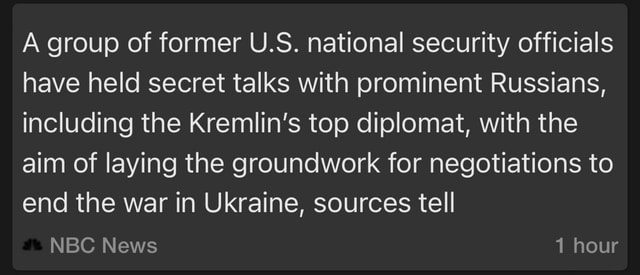 A group of former U.S. national security officials have held secret ...