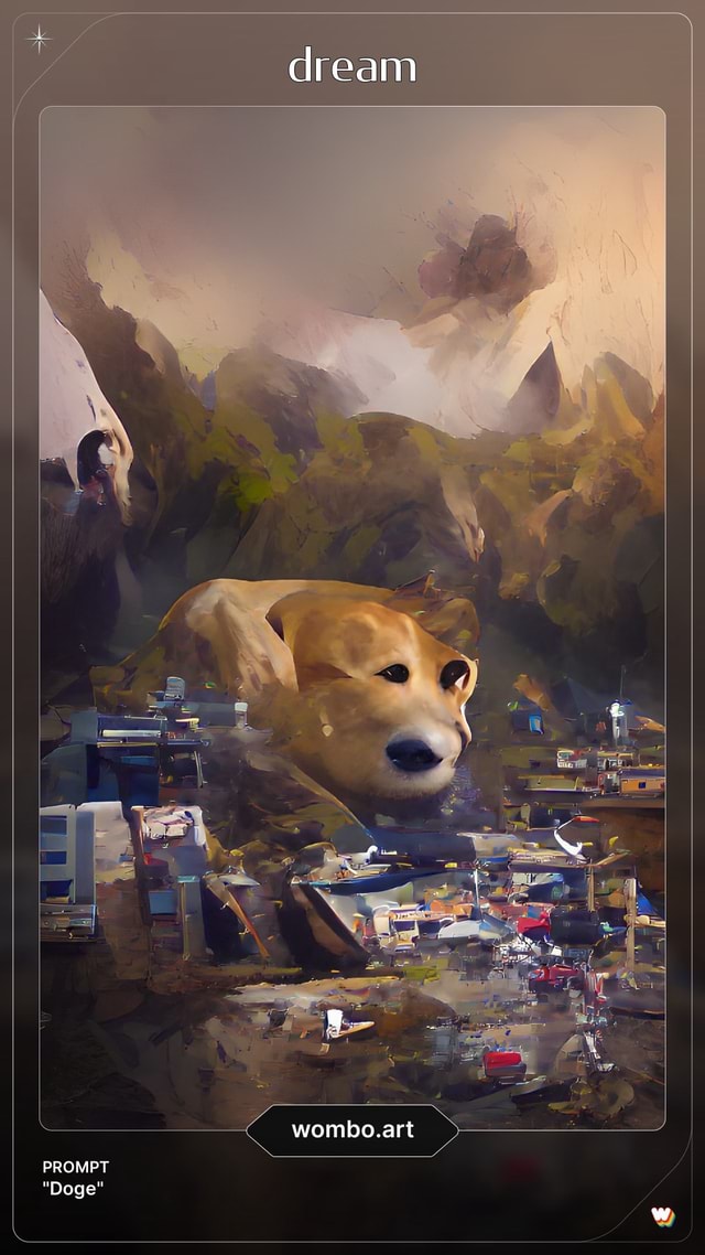 Wombo.art PROMPT "Doge" dream - iFunny