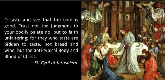 O taste and see that the Lord is good. Trust not the judgment to your ...