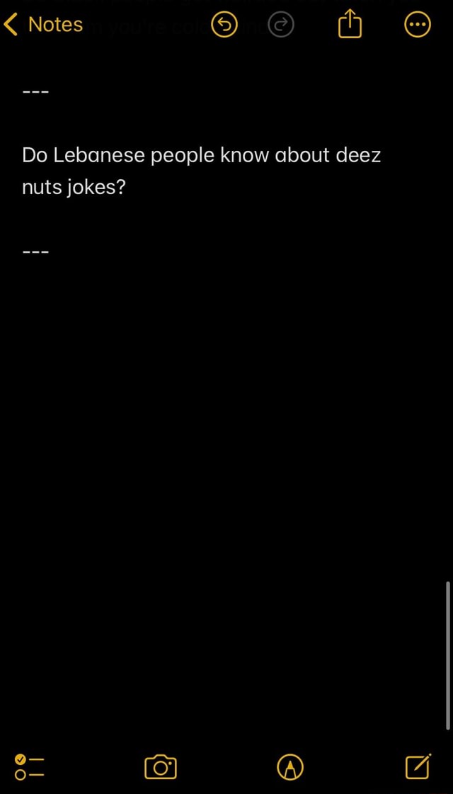 Aw Notes Do Lebanese people know about deez nuts jokes? - iFunny