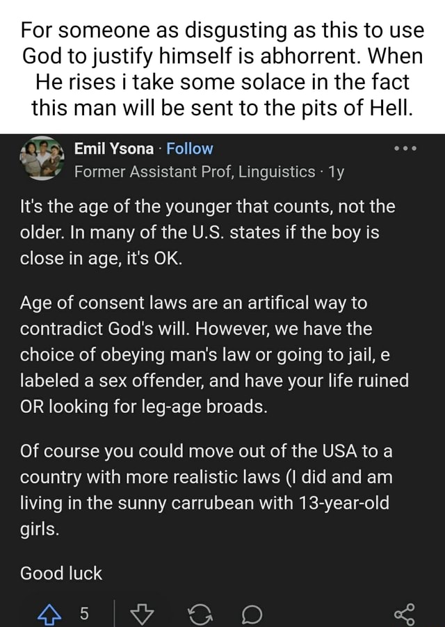 For someone as disgusting as this to use God to justify himself is ...