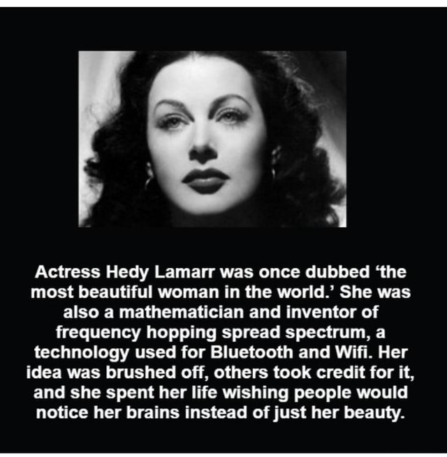 Actress Hedy Lamarr Was Once Dubbed The Most Beautiful Woman In The
