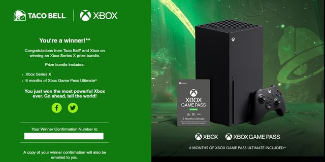 TACOBELL. I XBOX You're a winner!** Congratulations from Taco Bell? and ...