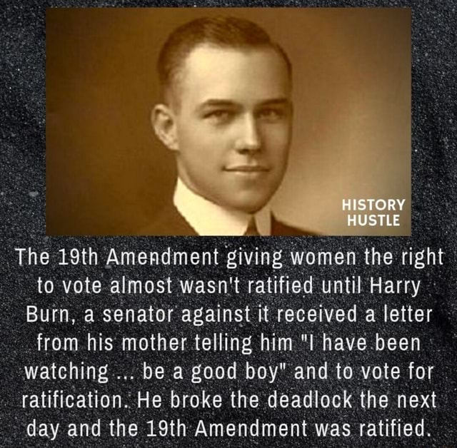 HISTORY HUSTLE The 19th Amendment giving women the tight to vote almost ...