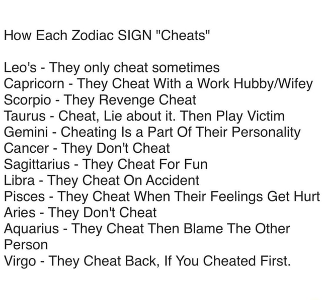 How Each Zodiac SIGN "Cheats" Leo's - They only cheat sometimes ...