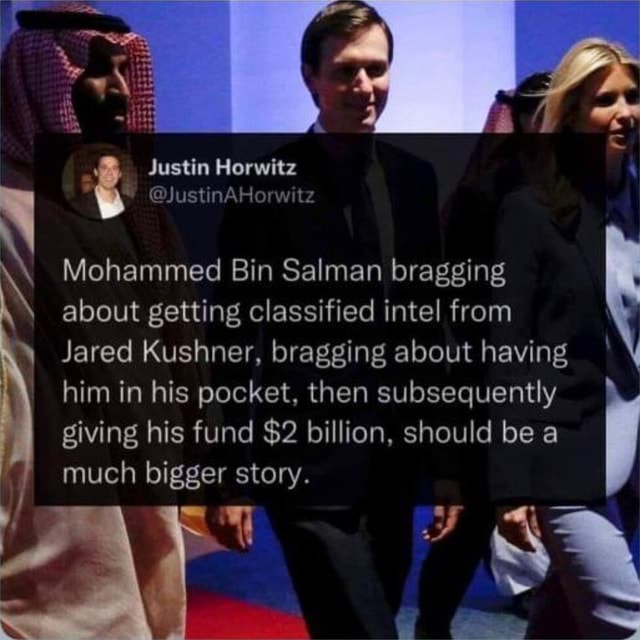 Justin Horwitz @ustinAHorwitz Mohammed Bin Salman bragging about ...
