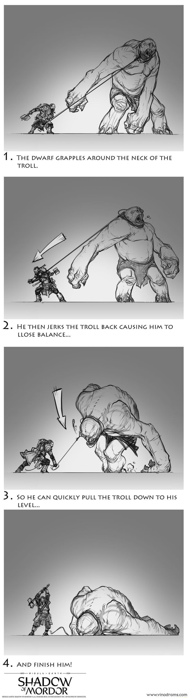 1 " THE DWARF GRAPPLES AROUND THE NECK OF THE TROLL. 2 HE THEN JERKS ...