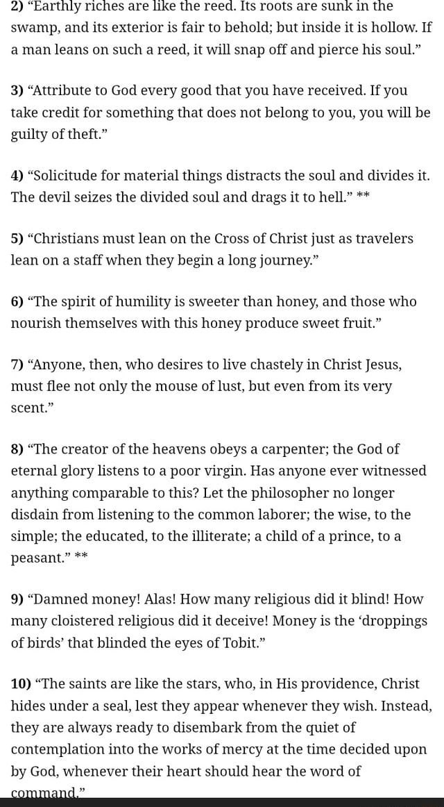 2) "Earthly riches are like the reed. Its roots are sunk in the swamp ...