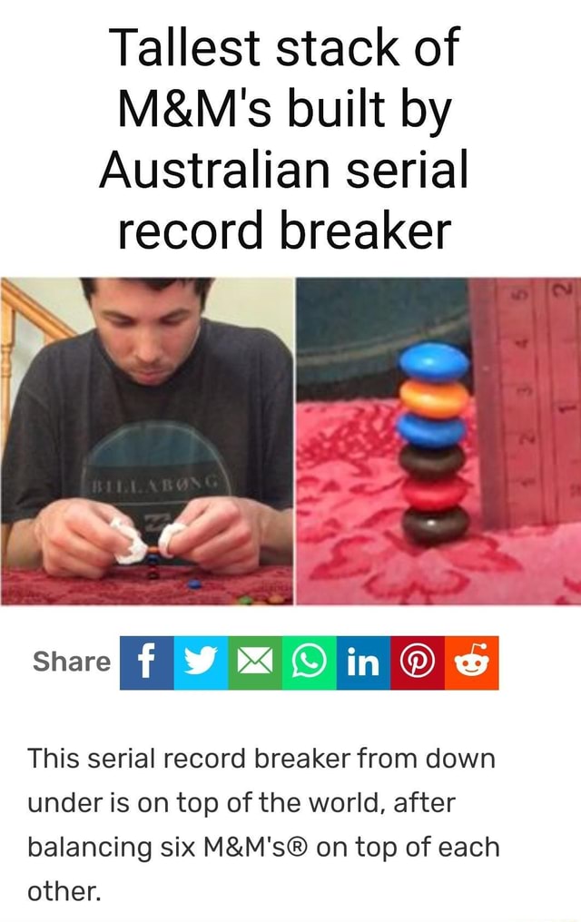 Tallest stack of built by Australian serial record breaker Share This ...