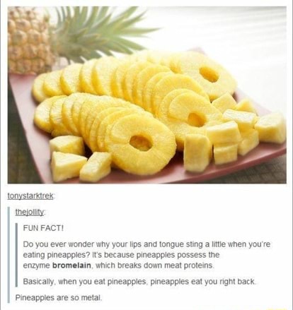 FUN FACT! Do you ever wonder why your lips and tongue sting a itte when ...