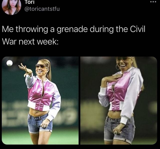 Me throwing a grenade during the Civil War next week: - iFunny