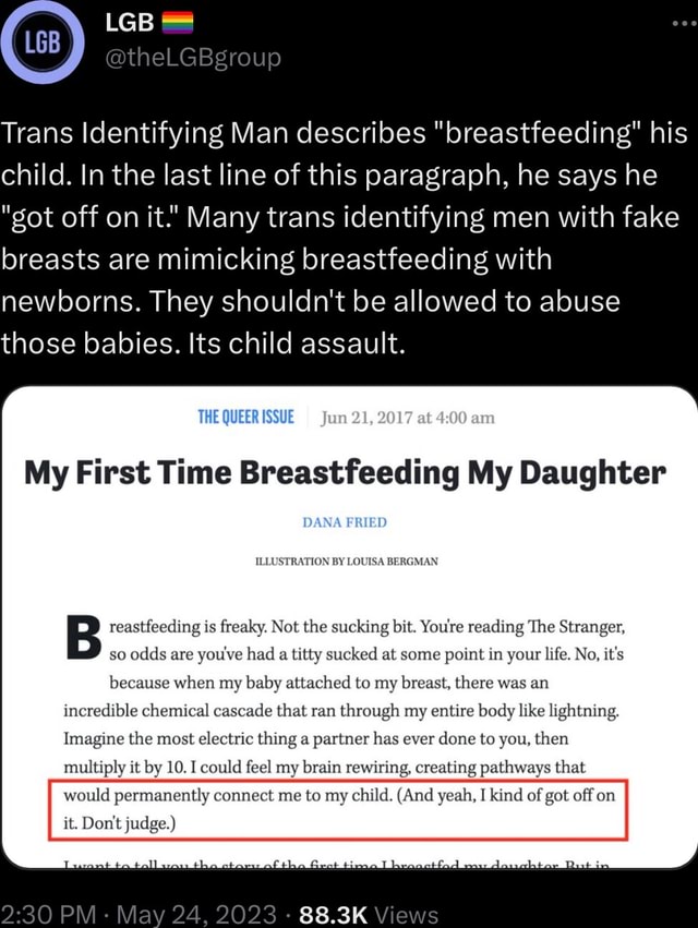 Trans Identifying Man describes "breastfeeding" his child. In the last ...