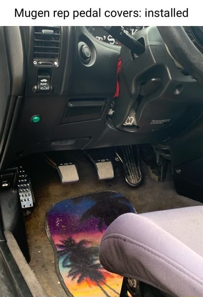 Mugen rep pedal covers: installed - iFunny