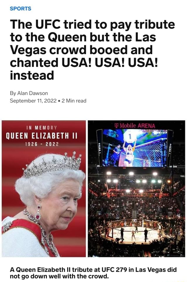 SPORTS The UFC tried to pay tribute to the Queen but the Las Vegas ...