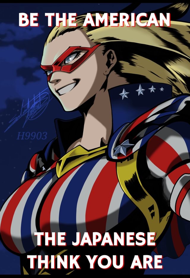BE THE AMERICAN THE JAPANESE THINK YOU ARE - iFunny