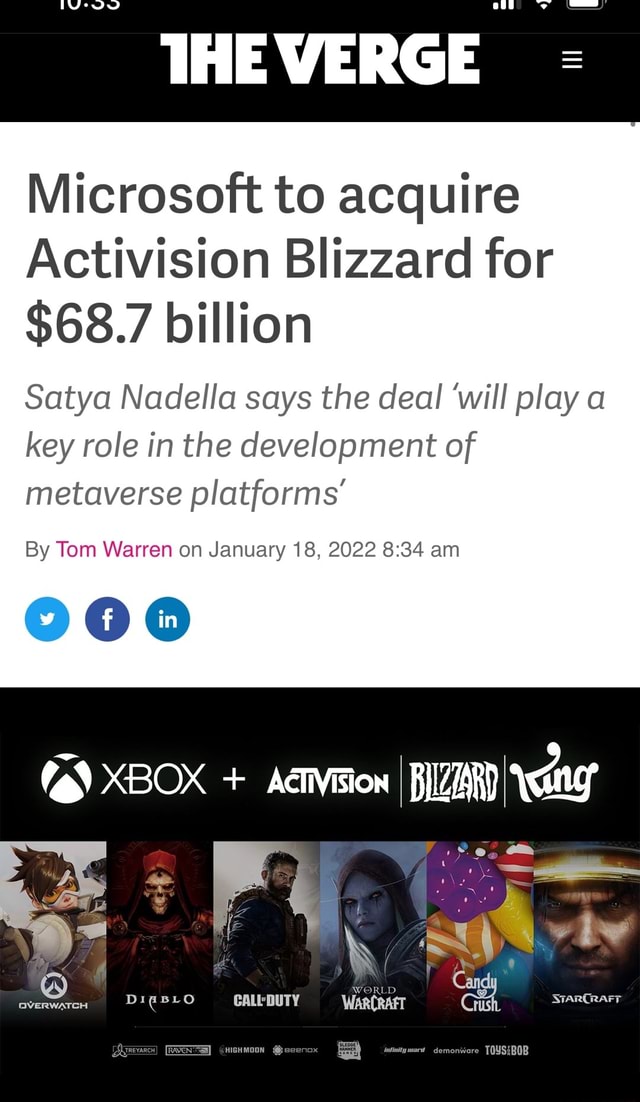 THEVERGE Microsoft to acquire Activision Blizzard for $68.7 billion Satya Nadella says the deal ...