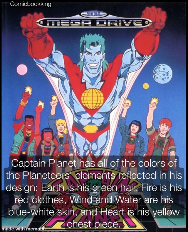 Comicbookking Captain Planet has all of the colors of the Planeteers ...