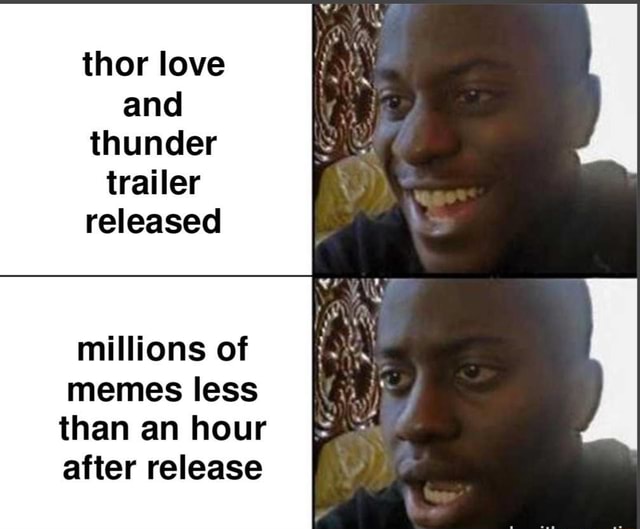 Thor love and thunder trailer released millions of memes less than an ...